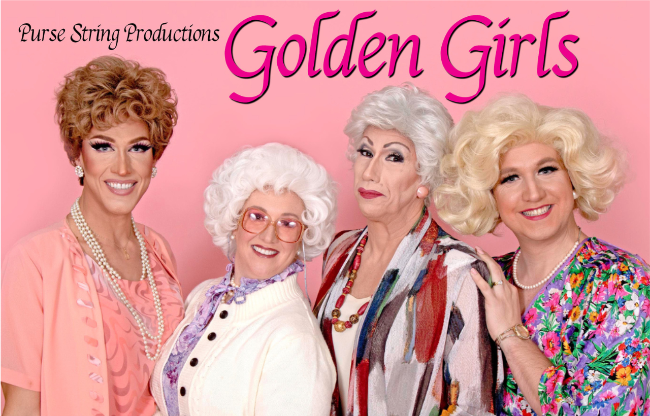 Purse String Productions Golden Girls – Hot Tix